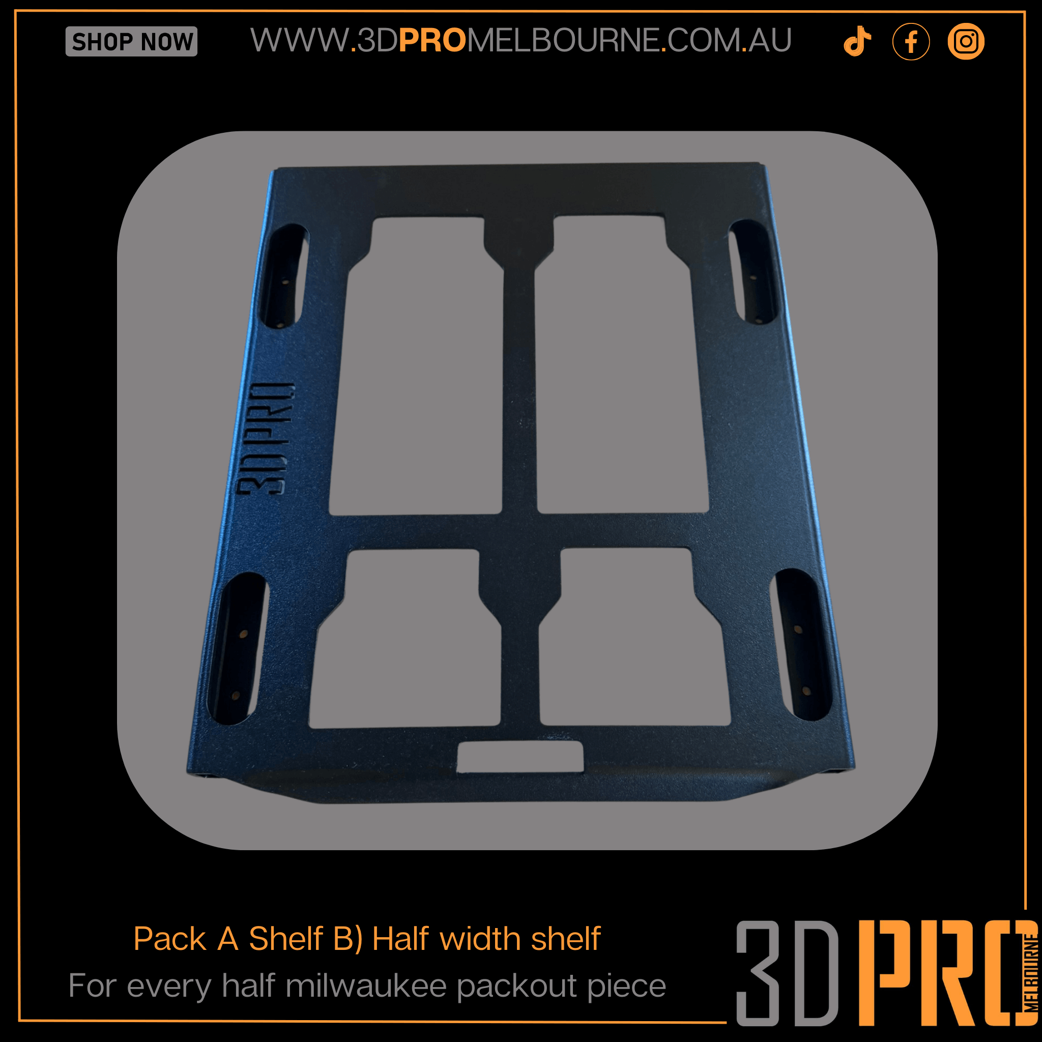 3D Pro | PackOut Shelving and 3D Printed Tradie Accessories